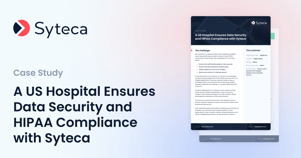 A US Hospital Ensures Data Security and HIPAA Compliance with Syteca | Syteca